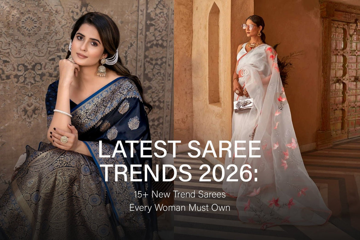 Latest Saree Trends 2026: 15+ Must-Have New Sarees – Amrah Wholesale